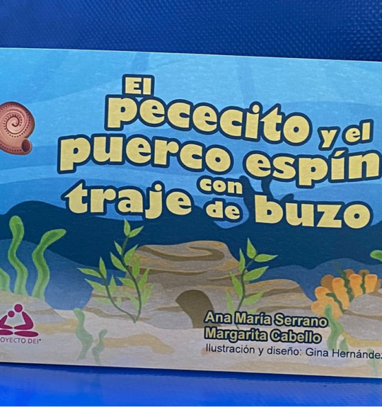 El Pececito Y El Puerco Espín Con Traje De Buzo - Proyecto DEI